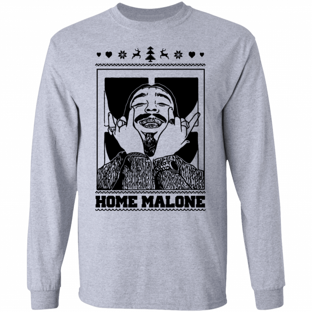 Home Malone T-Shirts, Hoodies, Long Sleeve