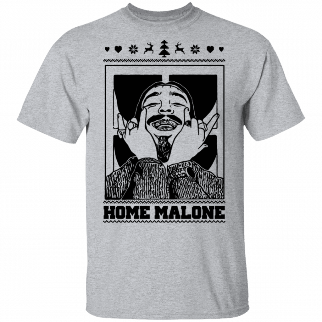 Home Malone T-Shirts, Hoodies, Long Sleeve