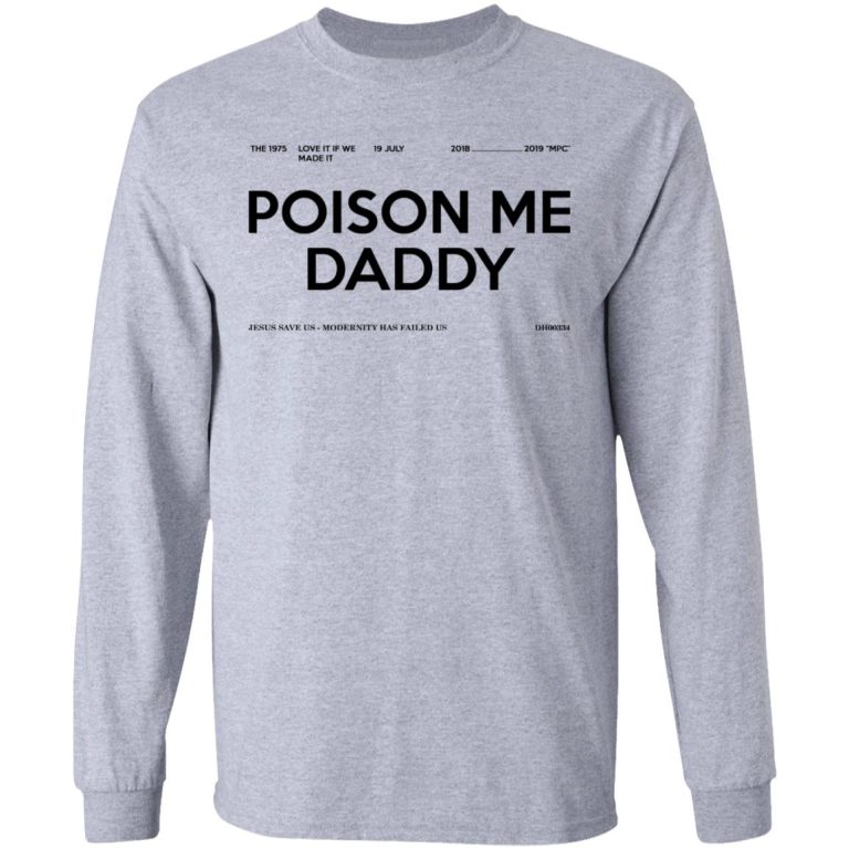 Poison Me Daddy T-Shirts, Hoodies, Long Sleeve