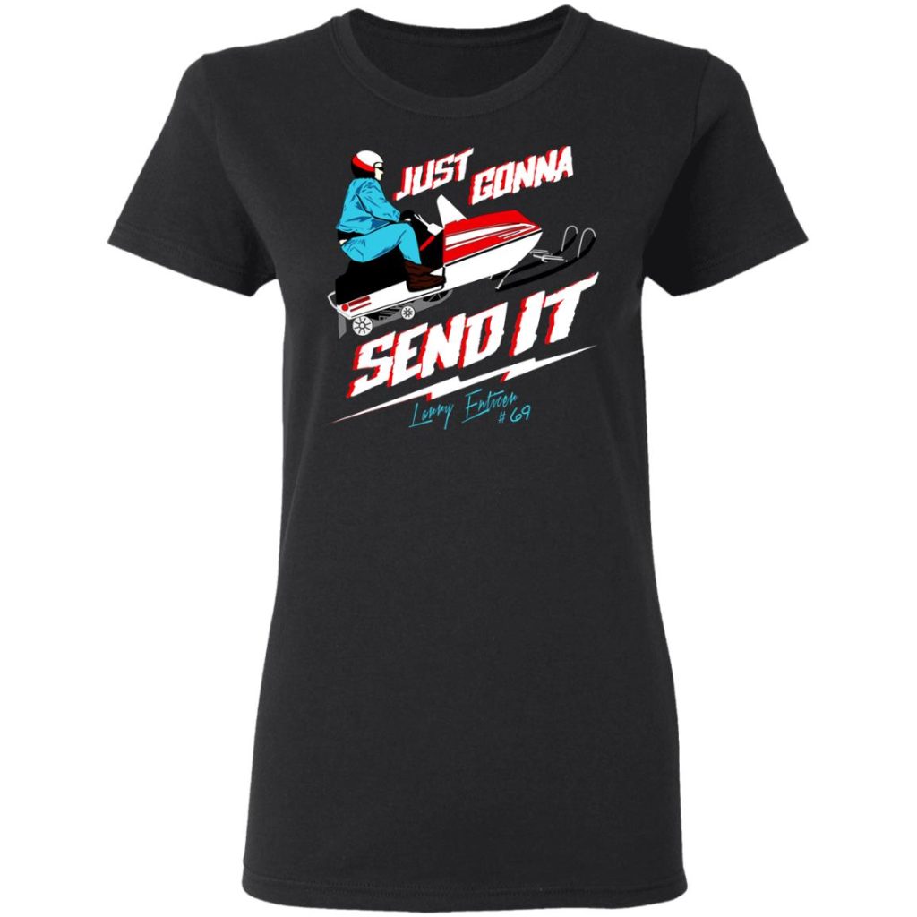 Just Gonna Send It Larry Enticer #69 Shirt, Hoodie, Sweatshirt