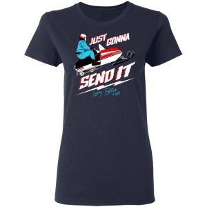 Just Gonna Send It Larry Enticer #69 Shirt, Hoodie, Sweatshirt