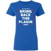 Bring Back The Plague 2020 T-Shirts, Hoodies, Long Sleeve