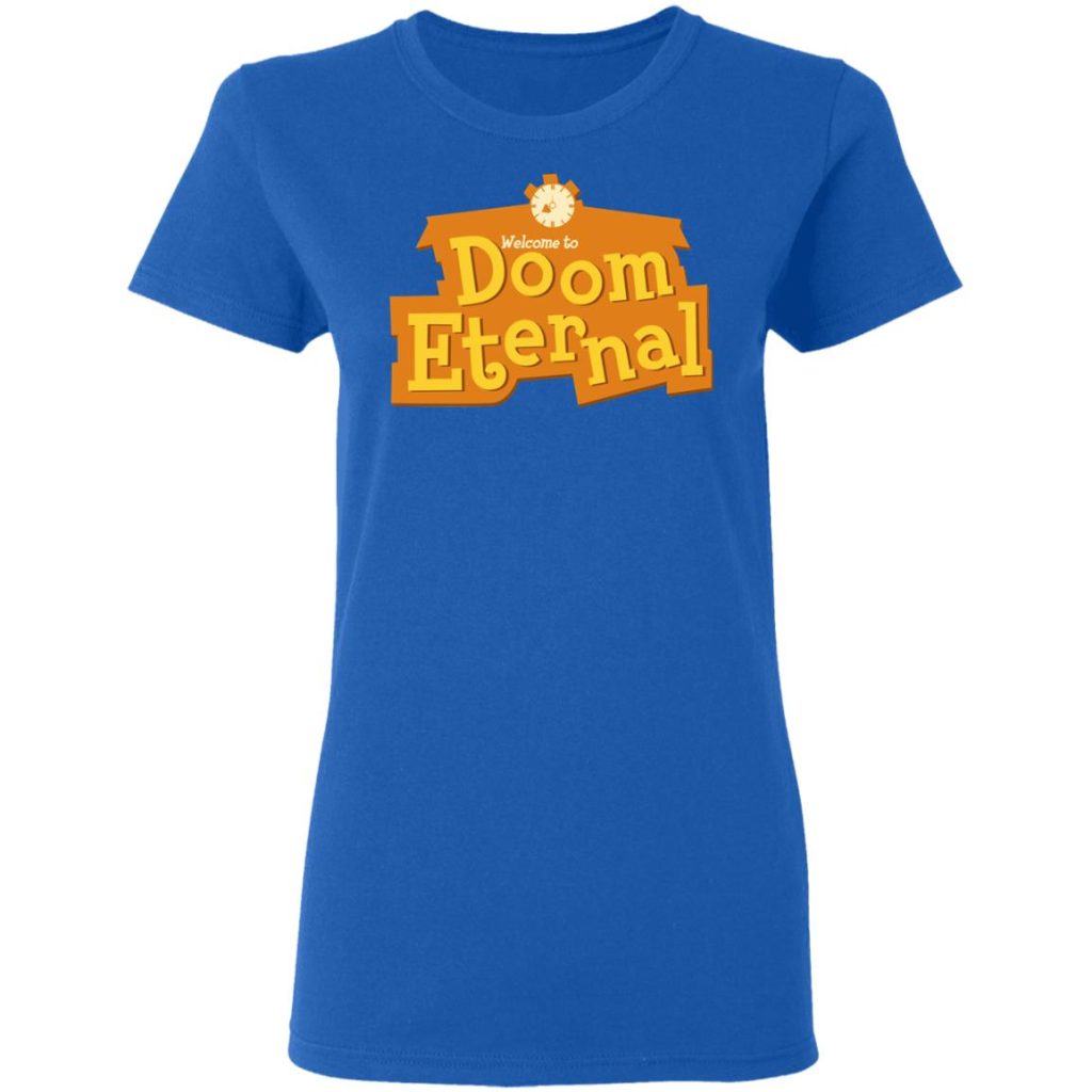 Welcome To Doom Eternal T-Shirts, Hoodies, Long Sleeve
