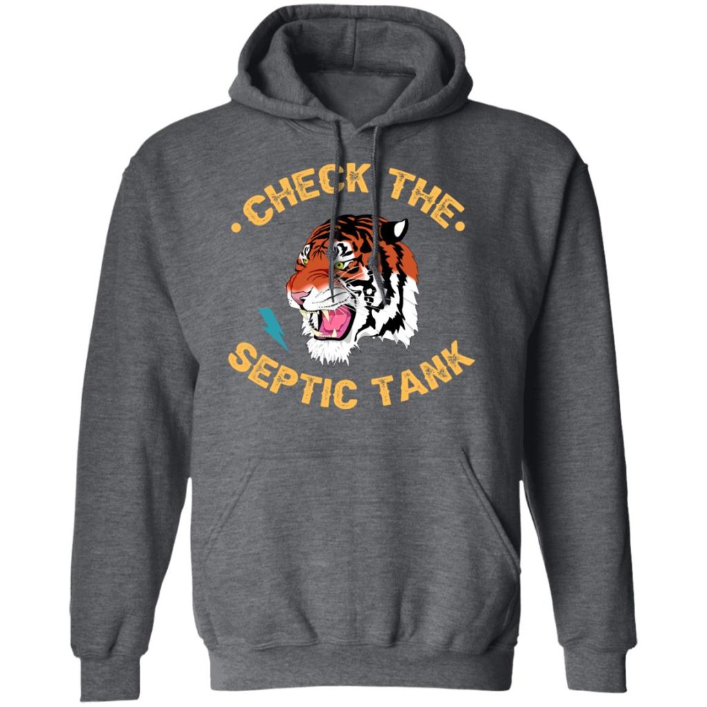 Tiger King Check The Septic Tank T-Shirts, Hoodies, Long Sleeve