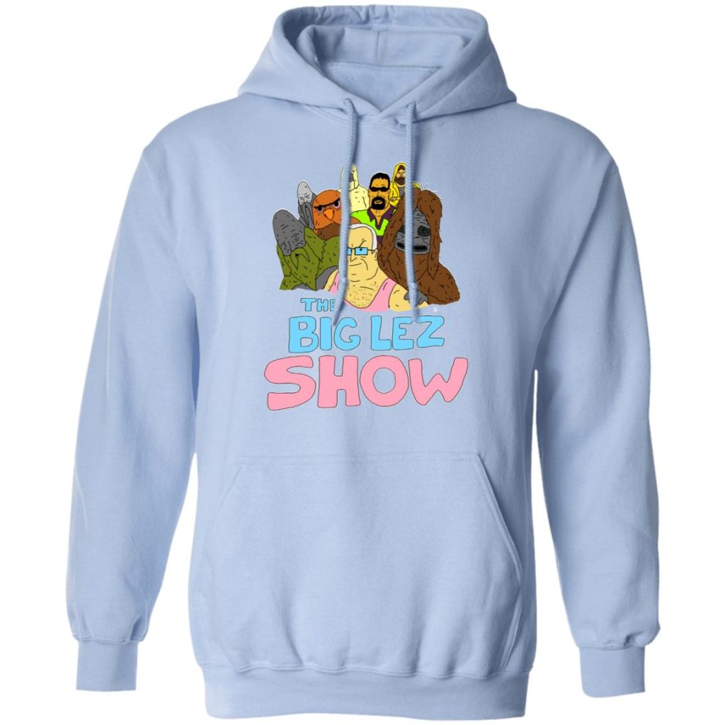 The Big Lez Show T-Shirts, Hoodies, Long Sleeve