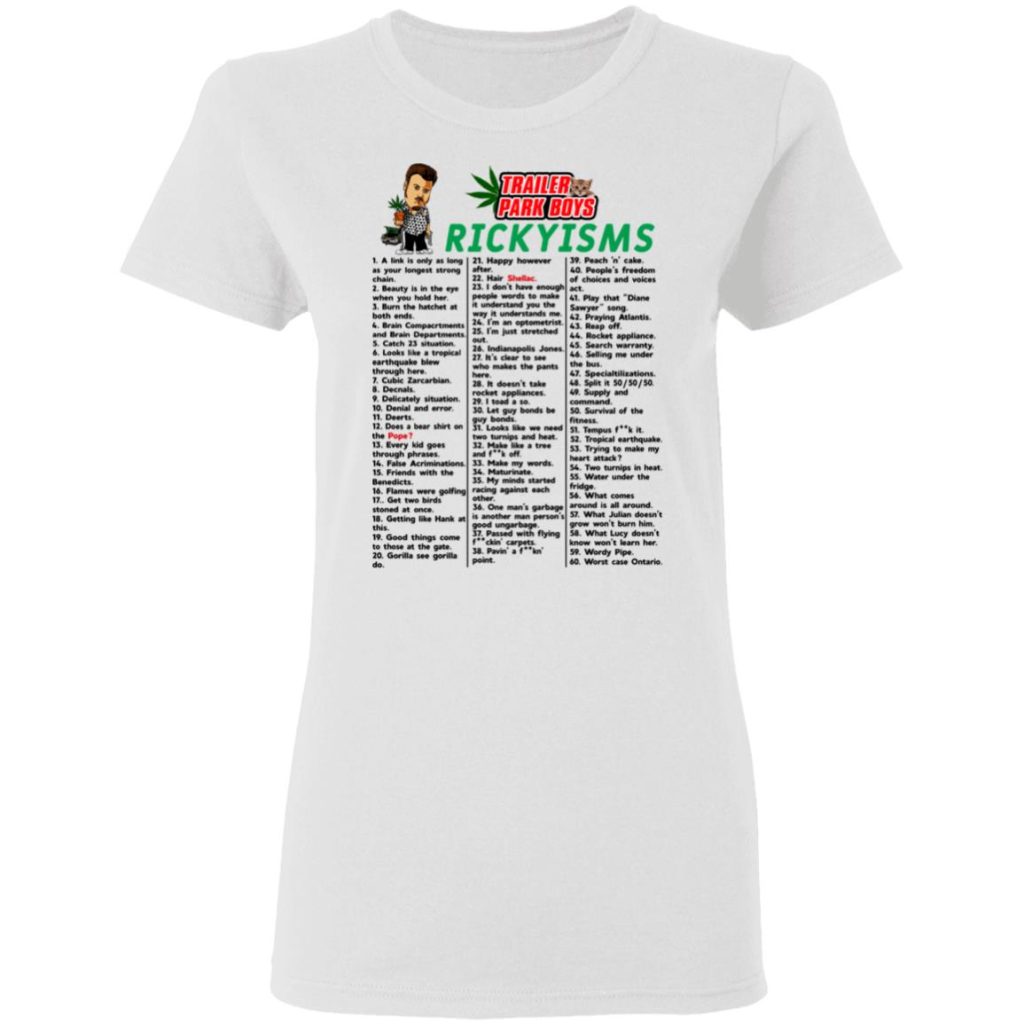 Trailer Park Boys Rickyisms T-Shirts, Hoodies, Long Sleeve
