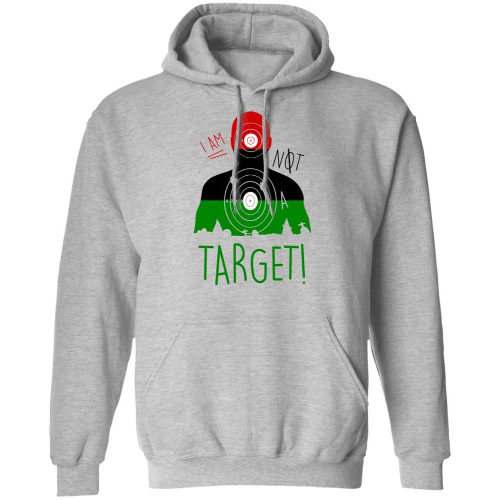 I Am NOT A Target T-Shirts, Hoodies, Long Sleeve