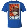 Obey The Hypnotoad T-Shirts, Hoodies, Long Sleeve