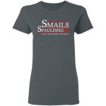 Smails Spaulding 2020 You'll Get Nothing And Like It Caddyshack T ...