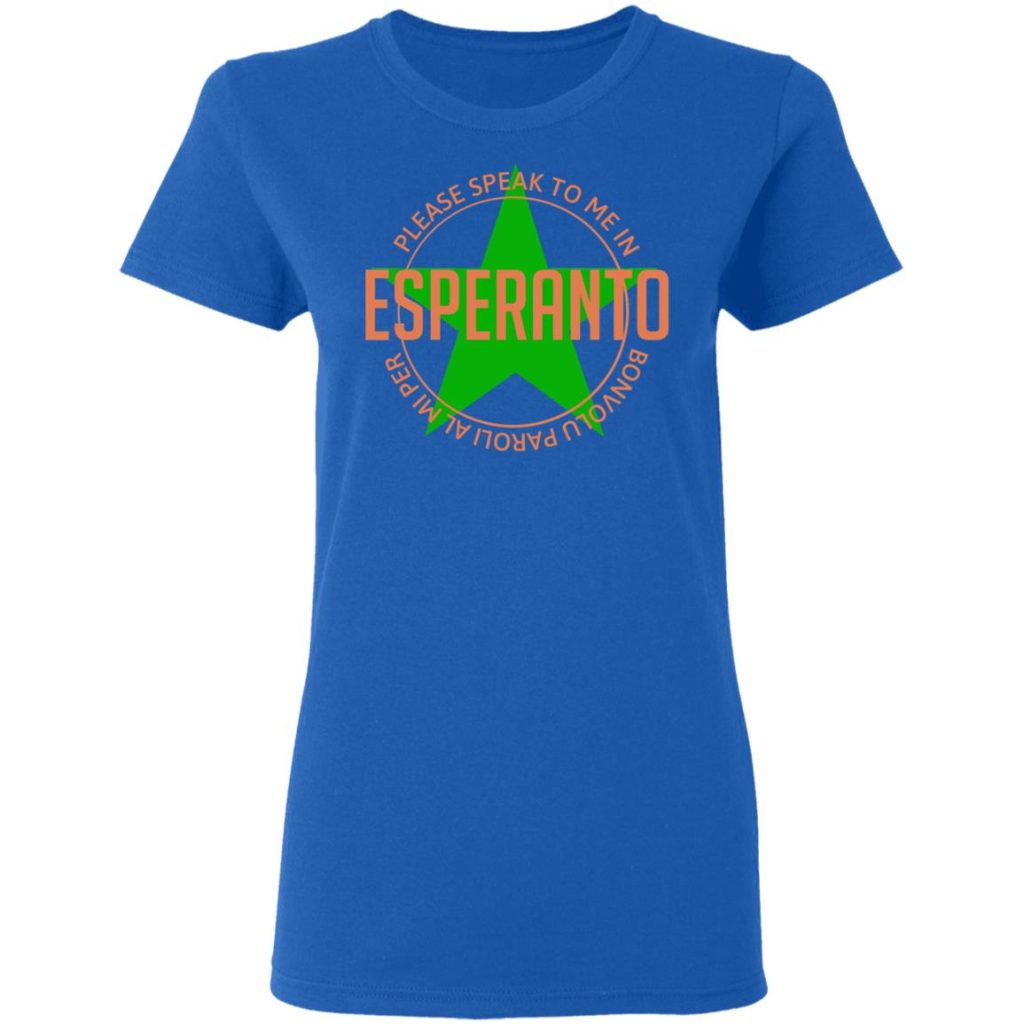 Please Speak To Me In Esperanto Bonvolu Paroli al Mi Per Esperanto T ...