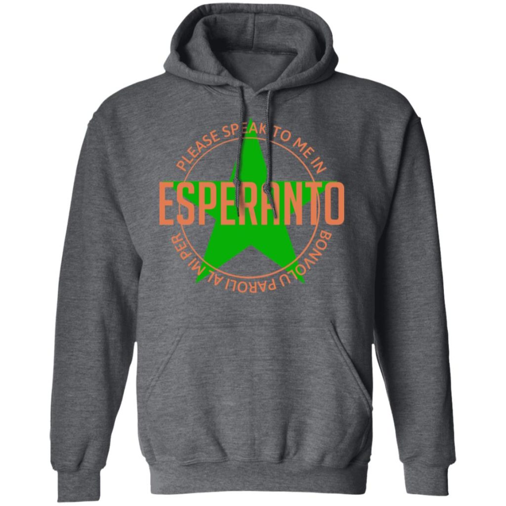 Please Speak To Me In Esperanto Bonvolu Paroli al Mi Per Esperanto T ...