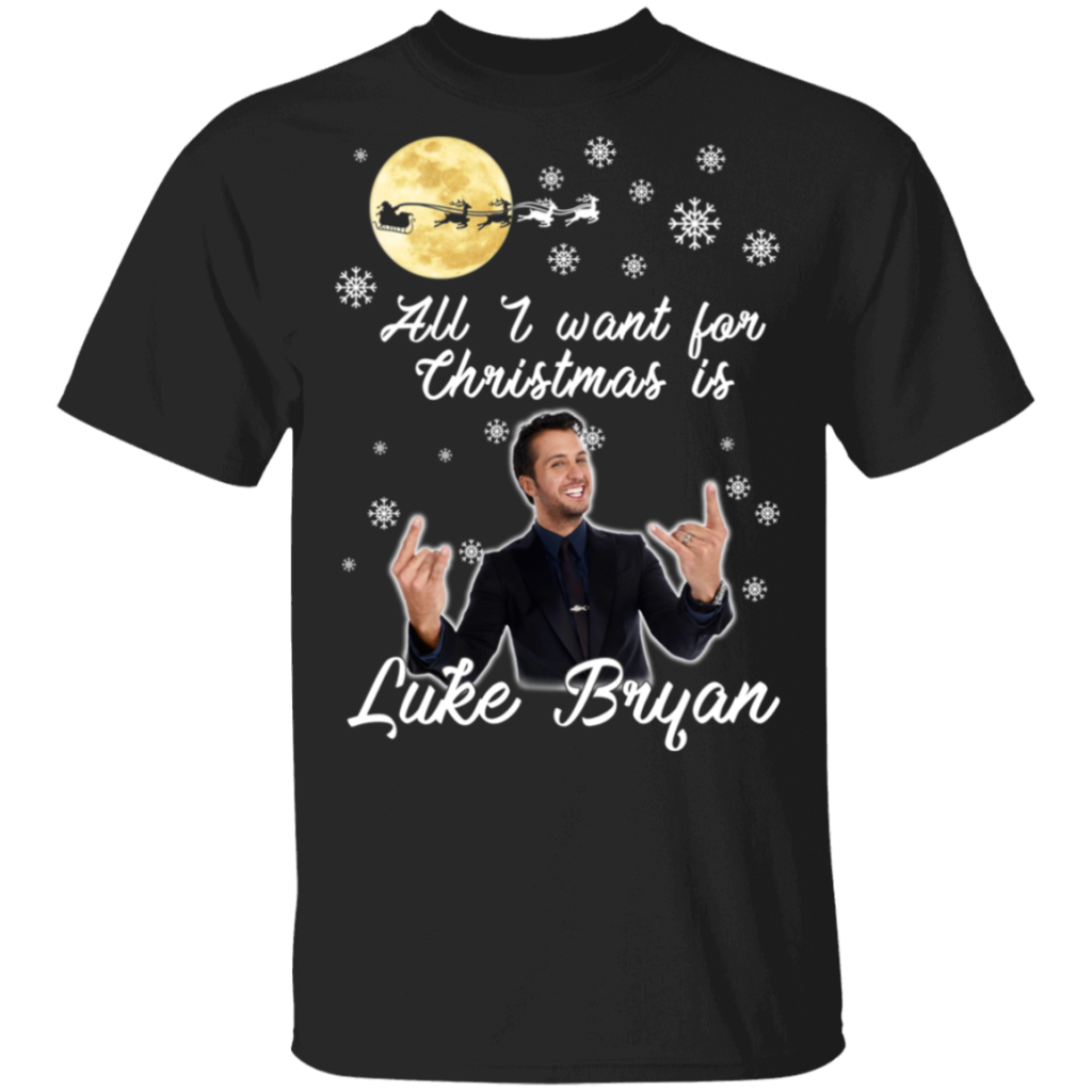All I Want For Christmas Is Luke Bryan T-Shirts, Hoodies