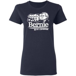 Bernie Sanders Is My Comrade T-Shirts, Hoodies
