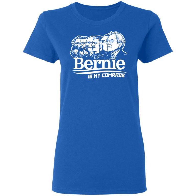 Bernie Sanders Is My Comrade T-Shirts, Hoodies