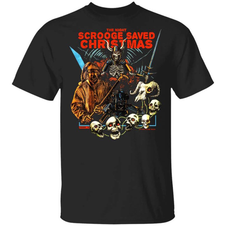 The Night Scrooge Saved Christmas Shirt