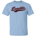 Demolition Ranch Team Demolitia T-Shirts, Hoodies