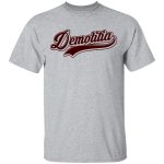 Demolition Ranch Team Demolitia T-Shirts, Hoodies