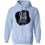 Gus N' Bru Whiskey T-Shirts, Hoodies, Long Sleeve