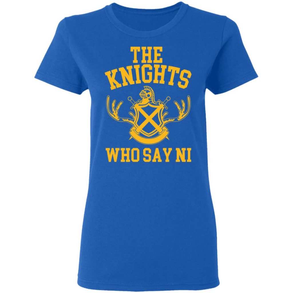 The Knights Who Say Ni - Monty Python T-Shirts, Hoodies, Long Sleeve
