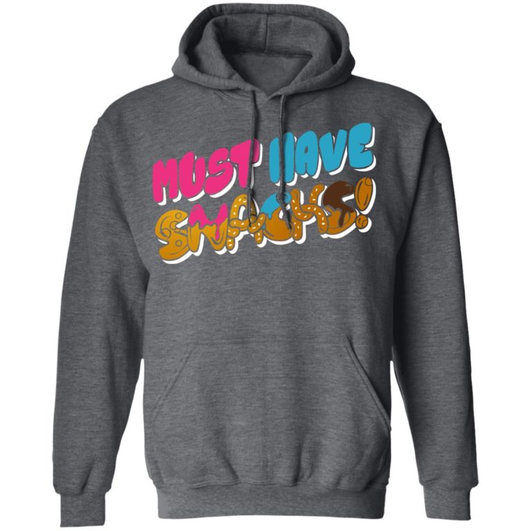 JSTU Must Have Snacks 2.0 T-Shirts, Hoodies, Long Sleeve