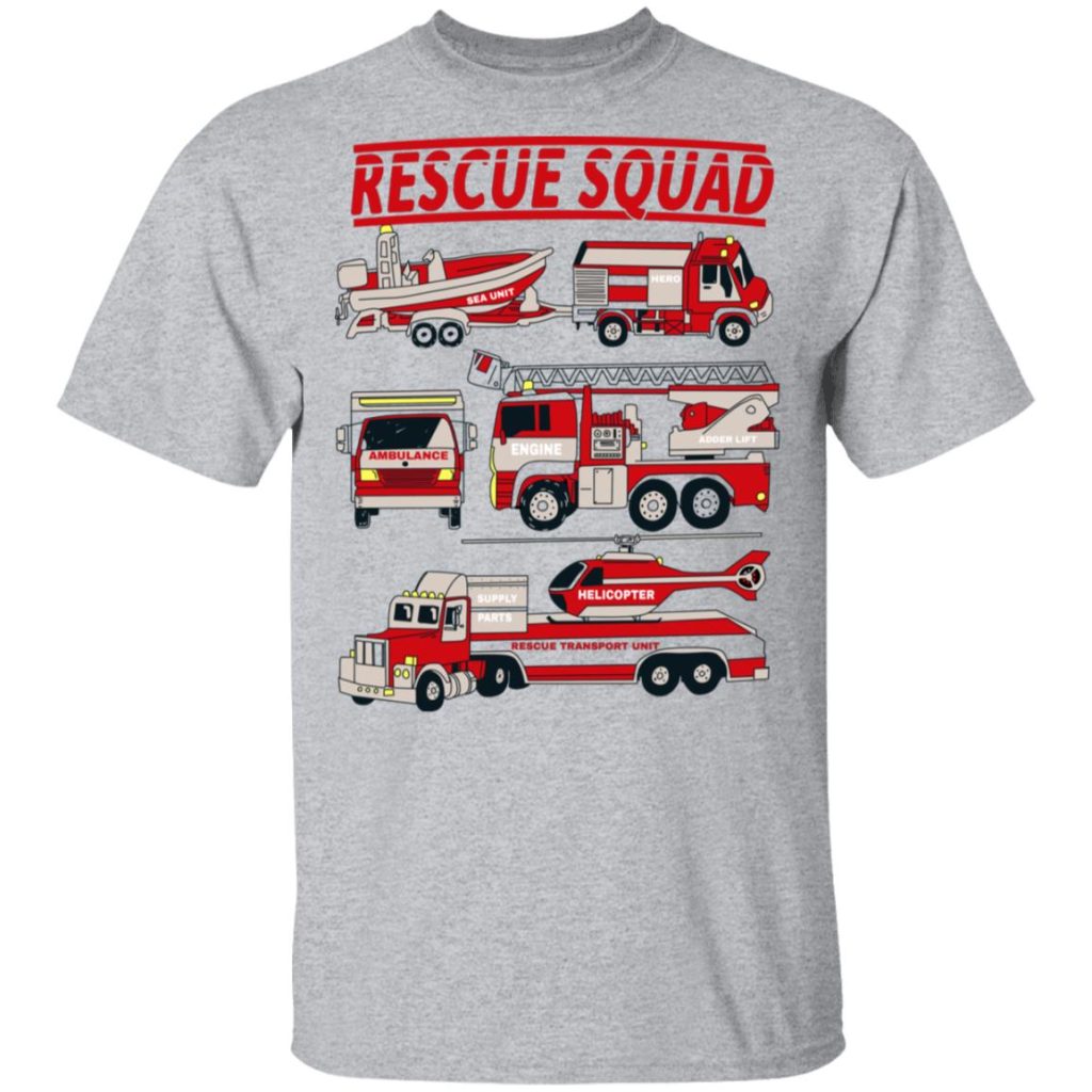 Fire Truck Rescue Squad T-Shirts, Hoodies, Long Sleeve