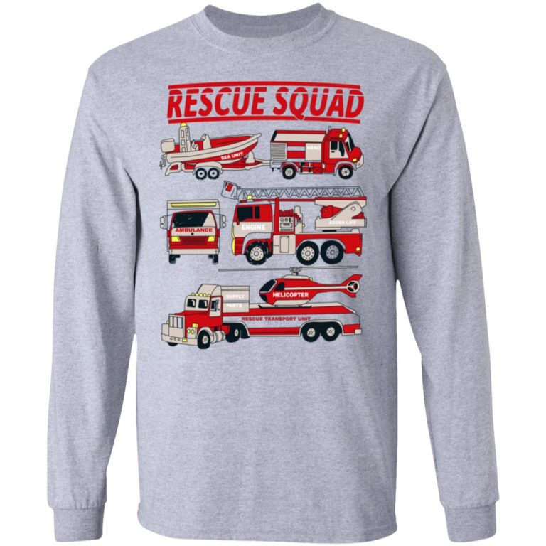 Fire Truck Rescue Squad T-Shirts, Hoodies, Long Sleeve