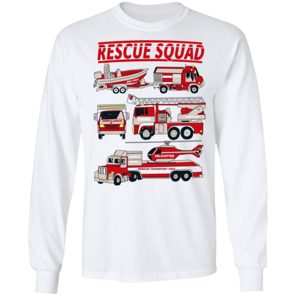 Fire Truck Rescue Squad T-Shirts, Hoodies, Long Sleeve