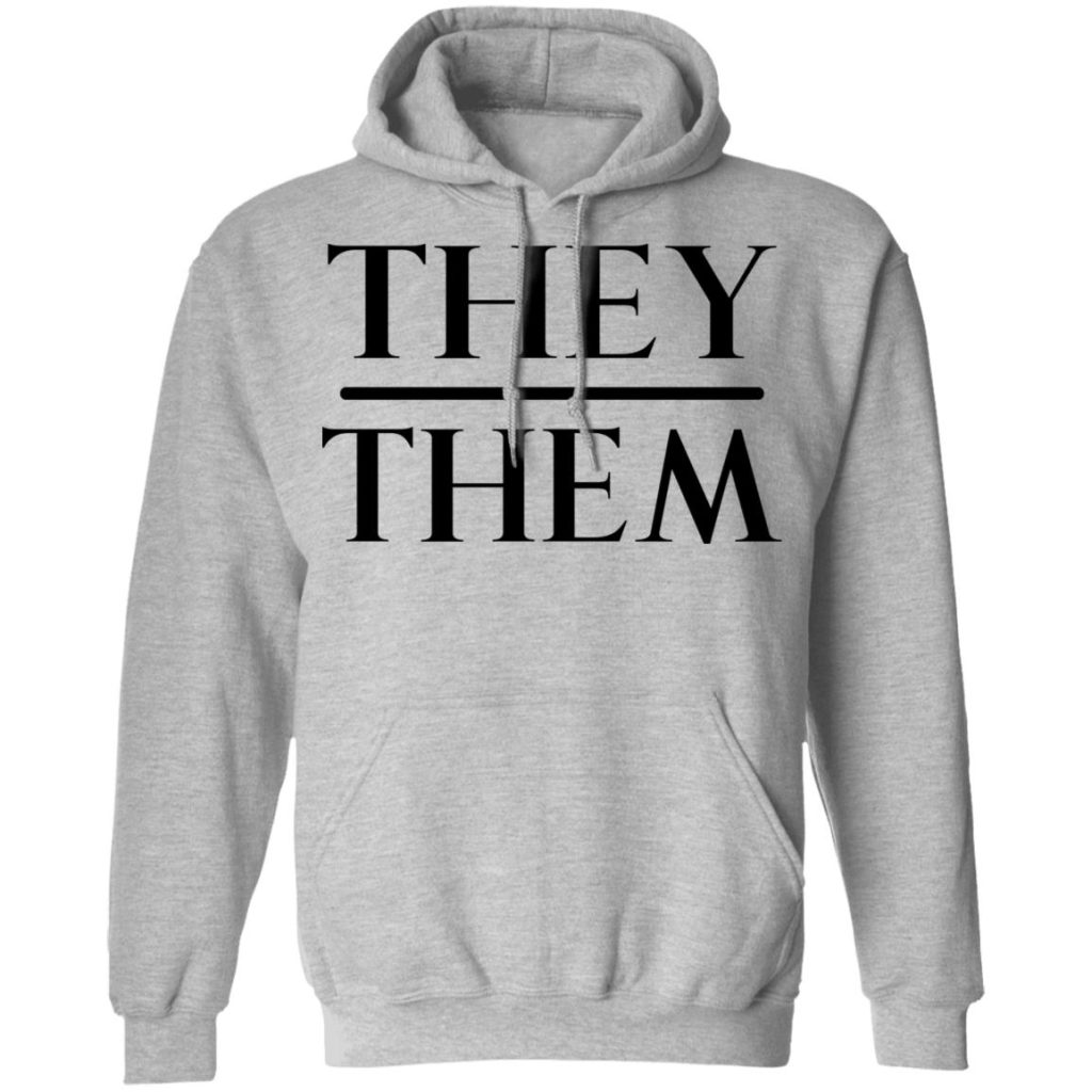 They Them Pronouns Shirt