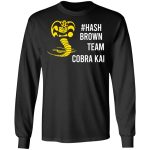 Hash Brown Team Cobra Kai T-Shirts, Hoodies, Long Sleeve