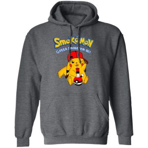 Smokemon Gotta Smoke 'Em All T-Shirts, Hoodies, Long Sleeve