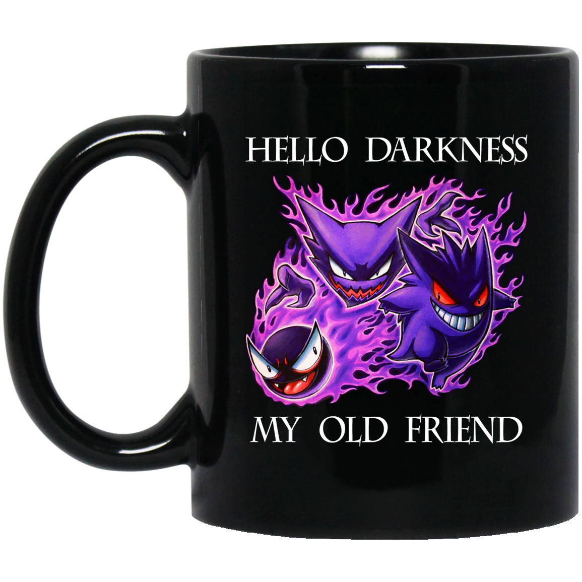 Hello Darkness My Old Friend Gengar Pokemon Mug