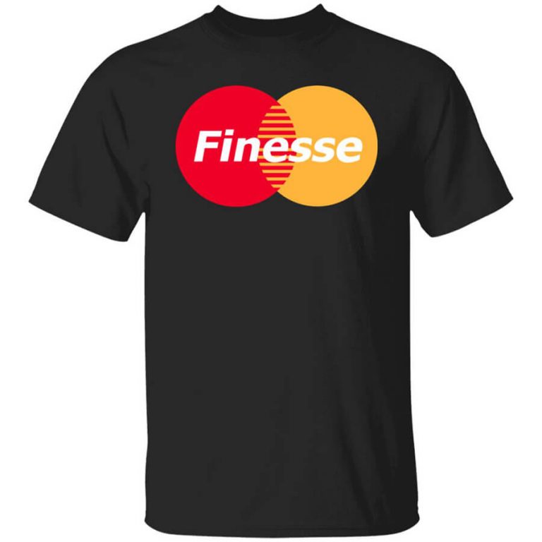 MasterCard Inspired Finesse Your Credit Card T-Shirts, Hoodies, Long Sleeve