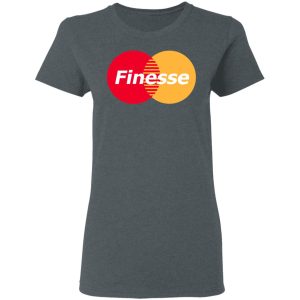 MasterCard Inspired Finesse Your Credit Card T-Shirts, Hoodies, Long Sleeve