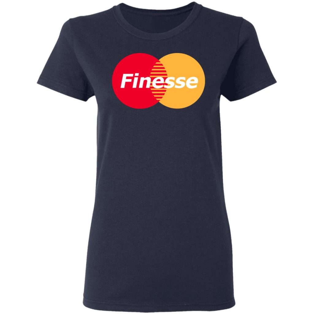 MasterCard Inspired Finesse Your Credit Card T-Shirts, Hoodies, Long Sleeve