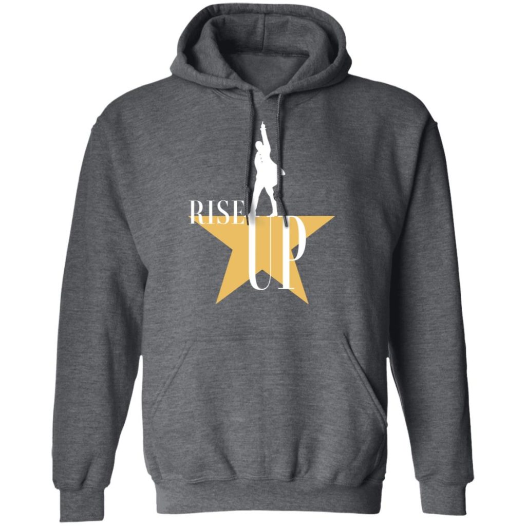 Rise Up Hamilton The Musical T-Shirts, Hoodies, Long Sleeve