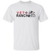Vet Ranch Animal House T-Shirts, Hoodies, Long Sleeve
