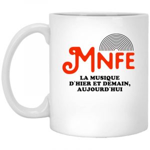 Music's Not For Everyone Mnfe Mug