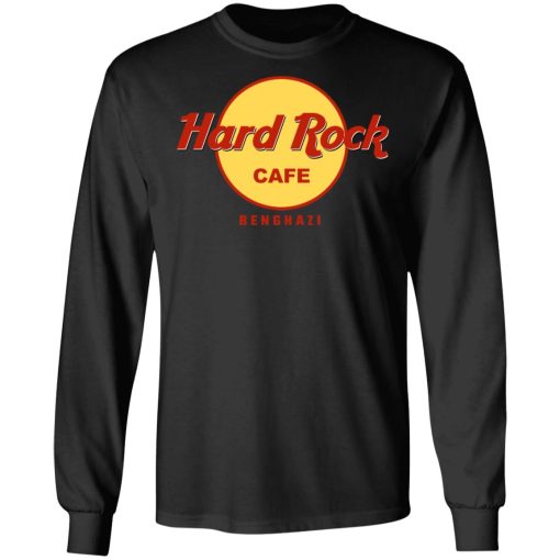 Hard Rock Cafe Benghazi T-Shirts, Hoodies, Long Sleeve