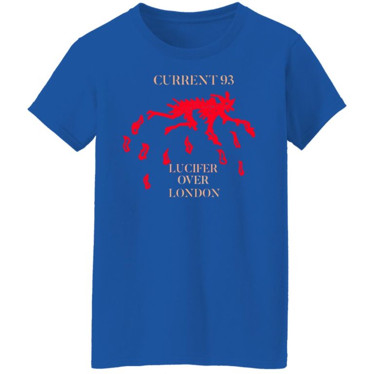 Current 93 Lucifer Over London T-Shirts, Hoodies, Long Sleeve