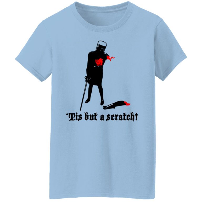 Tis But A Scratch Monty Python Vinyl T-Shirts, Hoodies, Long Sleeve