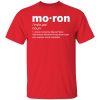 Moron T-Shirt Kevin McCarthy Anti-Mask Shirts, Hoodies, Long Sleeve