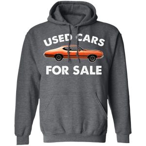 Used Cars For Sale Shirts, Hoodies, Long Sleeve