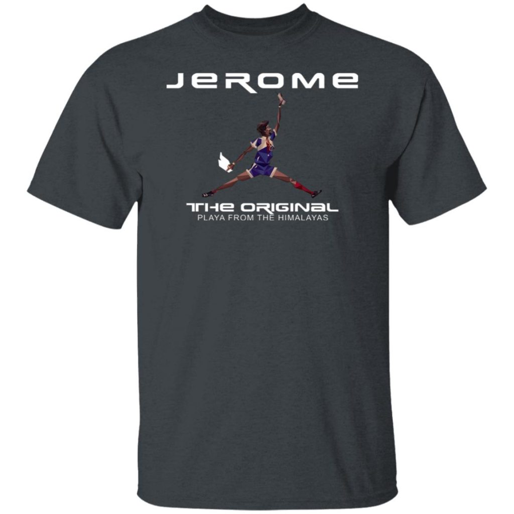 Jerome The Original Playa From The Himalayas T-Shirts, Hoodies, Long Sleeve