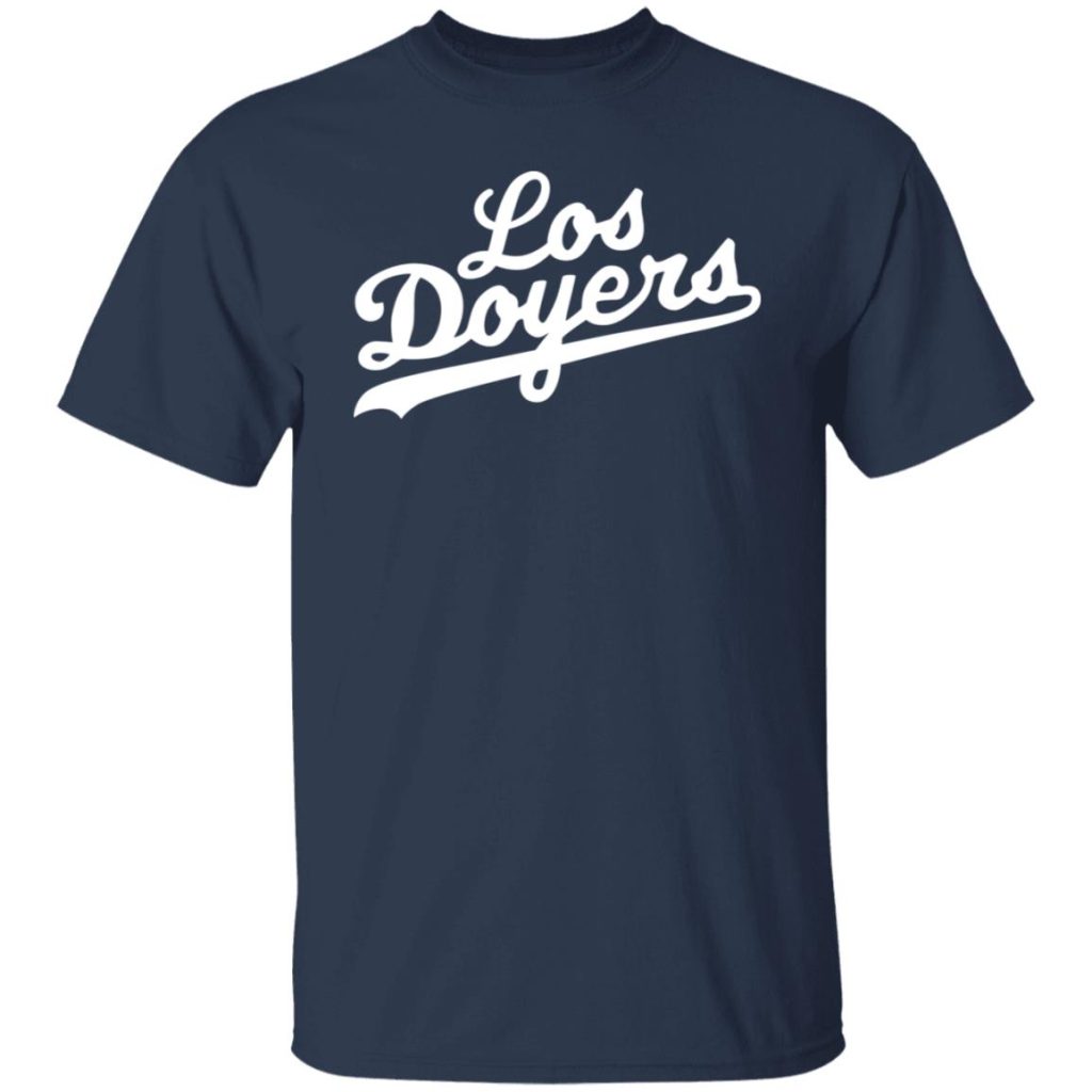 Los Doyers T-Shirts, Hoodies, Long Sleeve