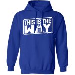 Jeremy Siers This is the Way T-Shirts, Hoodies, Long Sleeve
