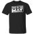 Jeremy Siers This is the Way T-Shirts, Hoodies, Long Sleeve