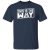 Jeremy Siers This is the Way T-Shirts, Hoodies, Long Sleeve