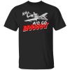 Operator Drewski Brrt T-Shirts, Hoodies, Long Sleeve