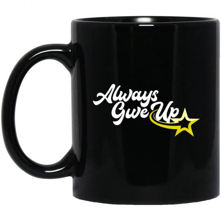 Always Give Up 2 Mug Always Give Up 2 Mug