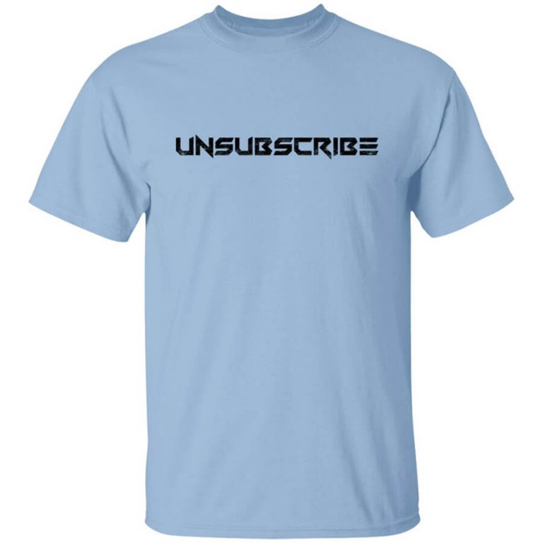 Unsubscribe Podcast Stencil Shirts, Hoodies, Long Sleeve
